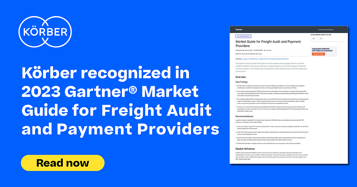 Körber recognized in the Gartner® Market Guide for Freight Audit and ...